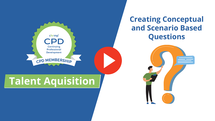 Creating Conceptual and Scenario Based Questions - CHRMP Membership