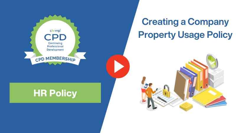 Creating a company property usage policy - CHRMP Membership
