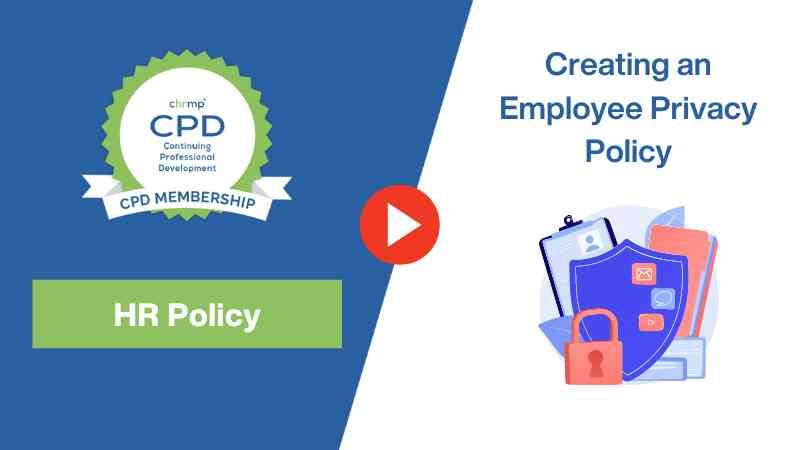 Creating an Employee Privacy Policy - CHRMP Membership