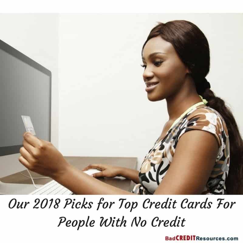 Our 2018 top 5 picks of the best credit cards for NO credit