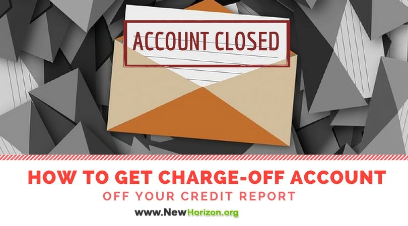 How To Get A Charge-Off Account Off Your Credit Report