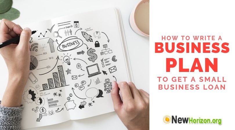 Creating A Business Plan That Will Help You Get A Small Business Loan